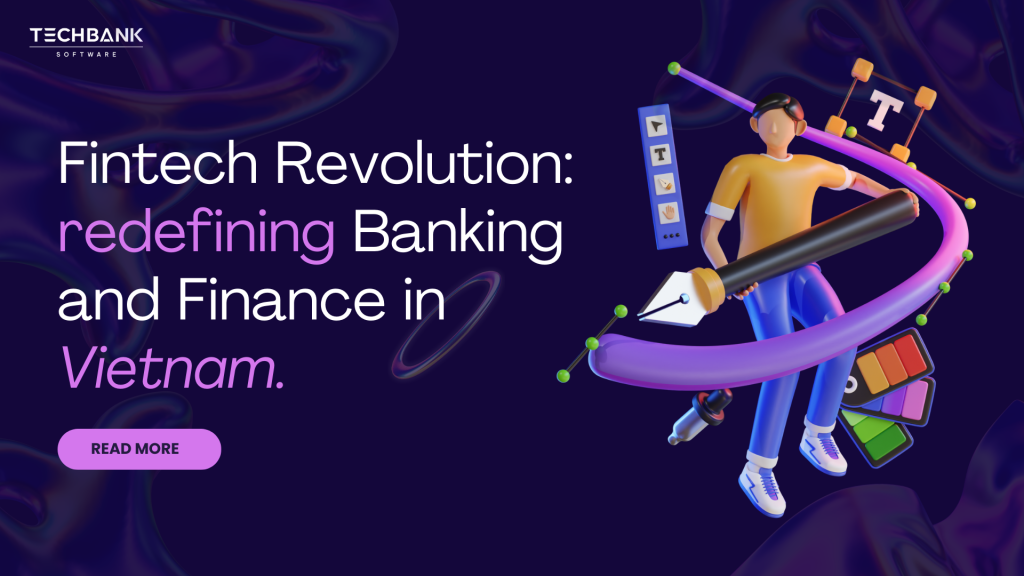 Fintech Revolution in Vietnam & worldwide
